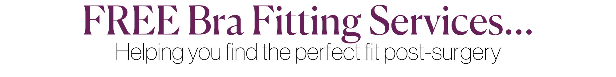 Post-Mastectomy Fitting Services